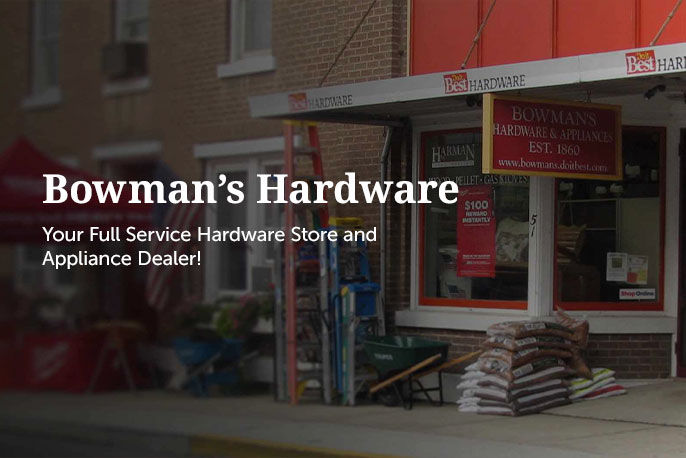 Bowman's Hardware & Appliances | Shop Hardware & Home Improvement