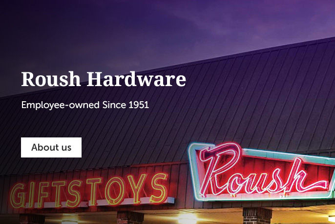 Roush Hardware Inc. | Shop Hardware & Home Improvement