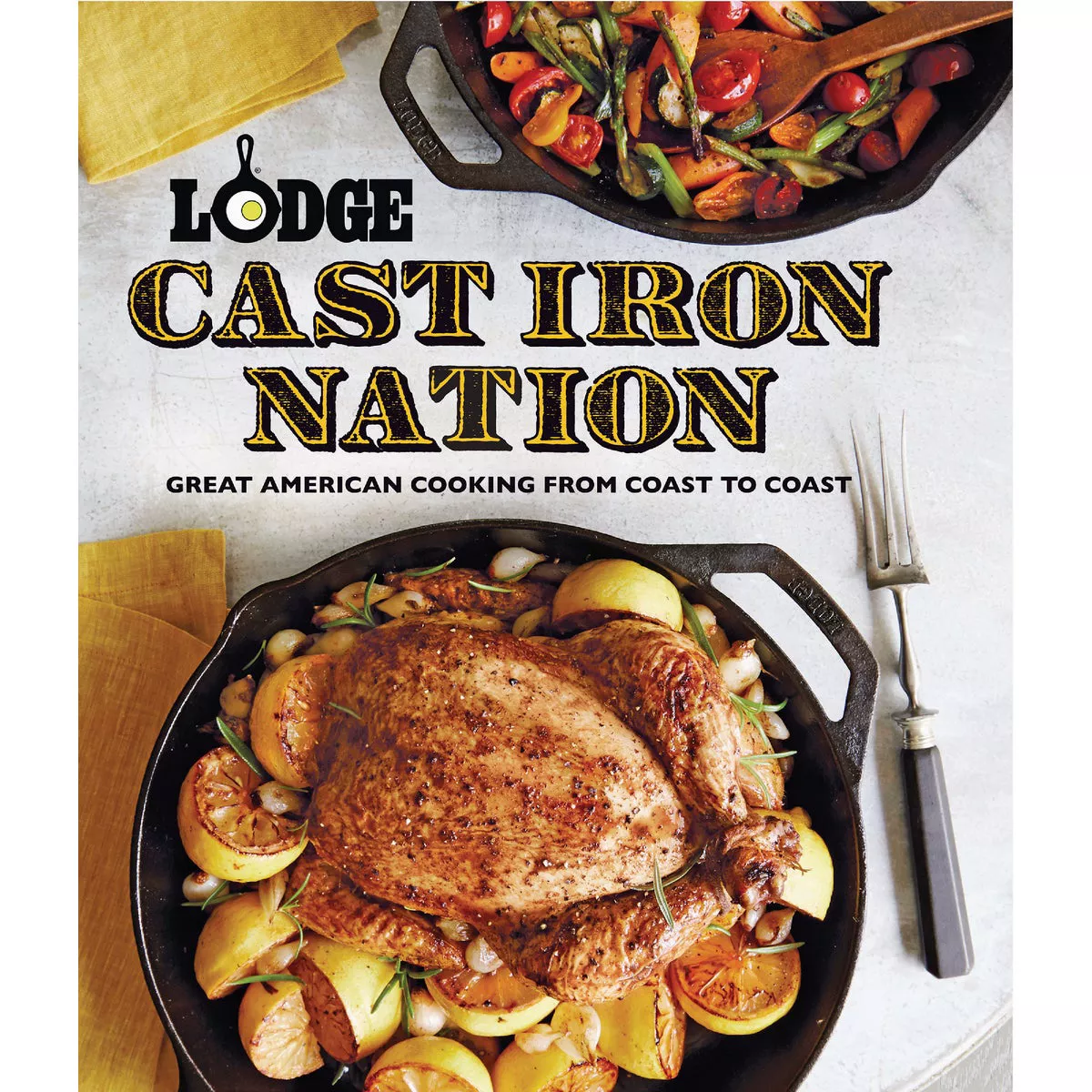 Lodge Cast Iron Nation Cookbook | True Value Hardware